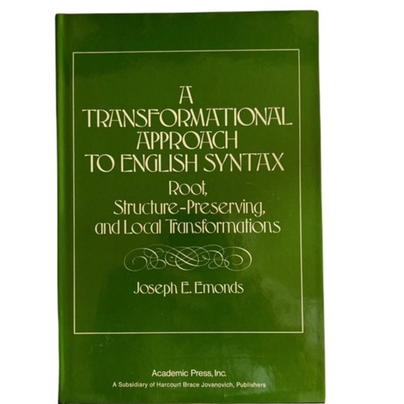 Academic Press | Office | A Transformational Approach To English Syntax By Joseph E Emonds ...